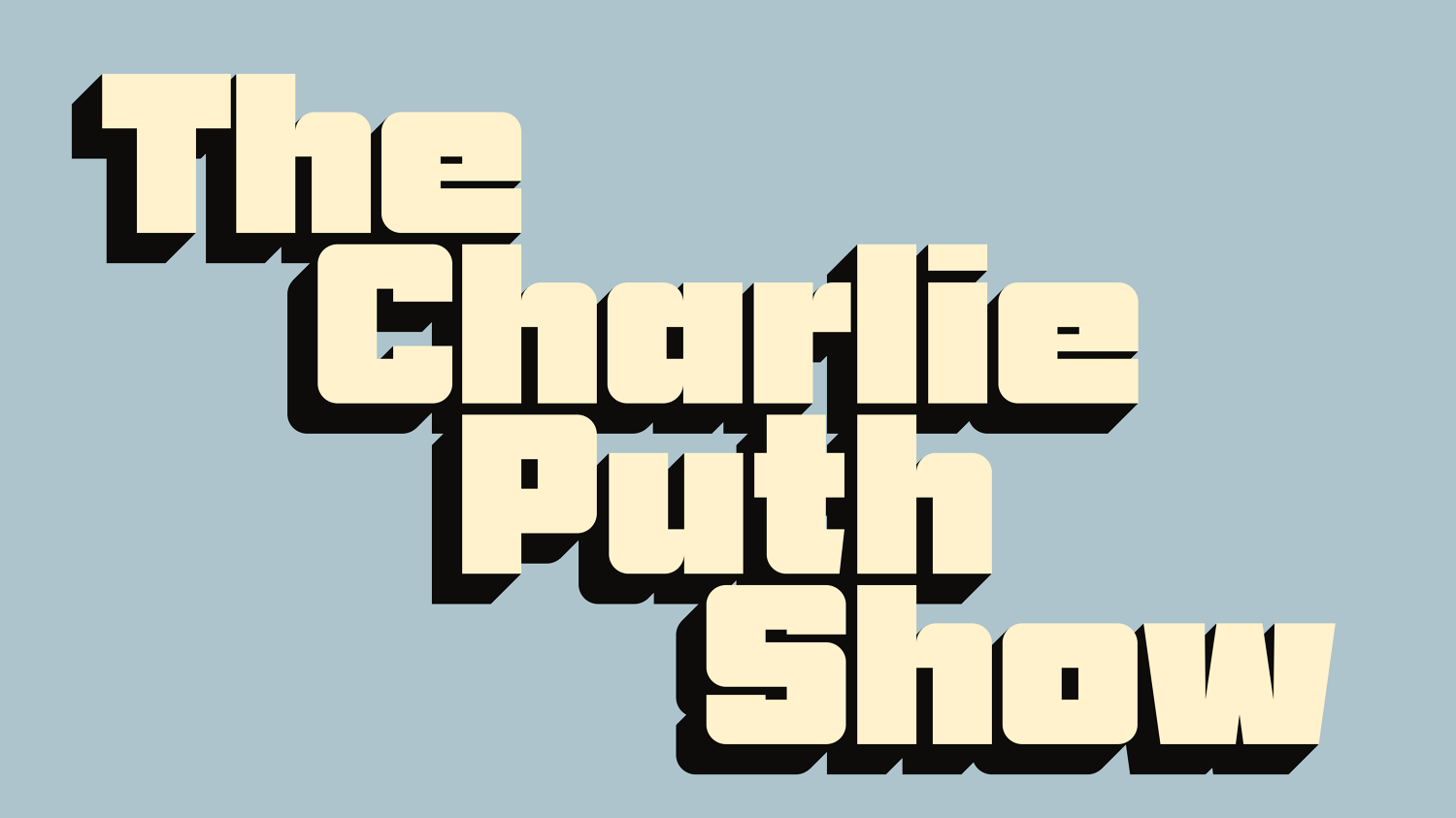 The Charlie Puth Show - Mark Stuckert