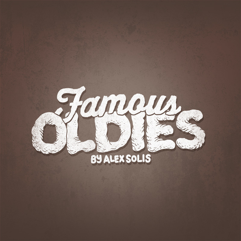 Famous Oldies - Alex Solis