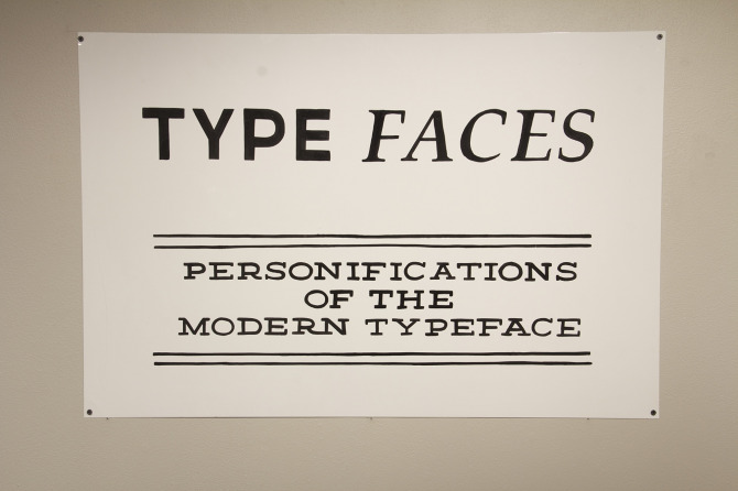 Type Faces - Personifications of the modern typeface - COLT BOWDEN