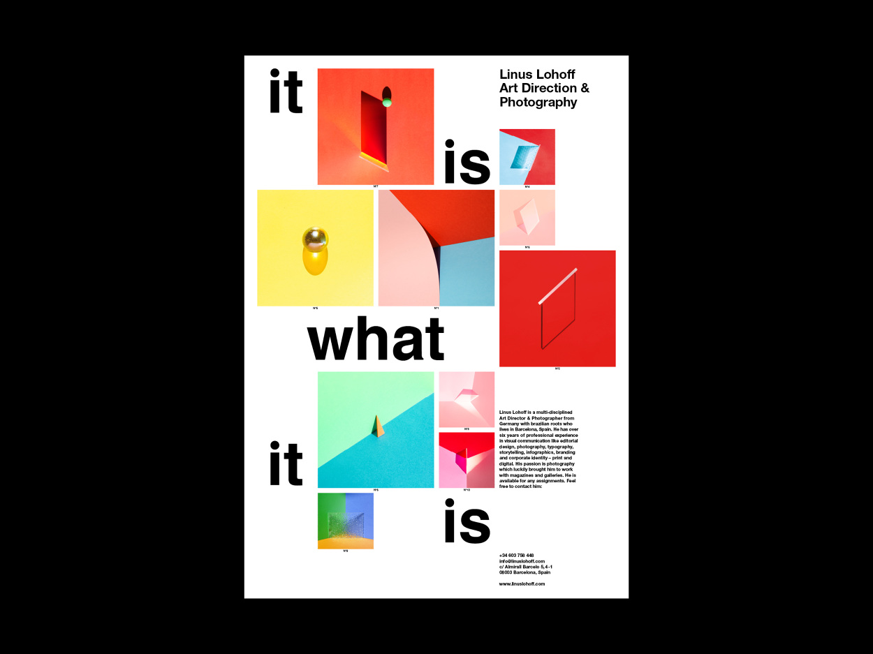 »It is what it is« poster series - Linus Lohoff — Art Direction