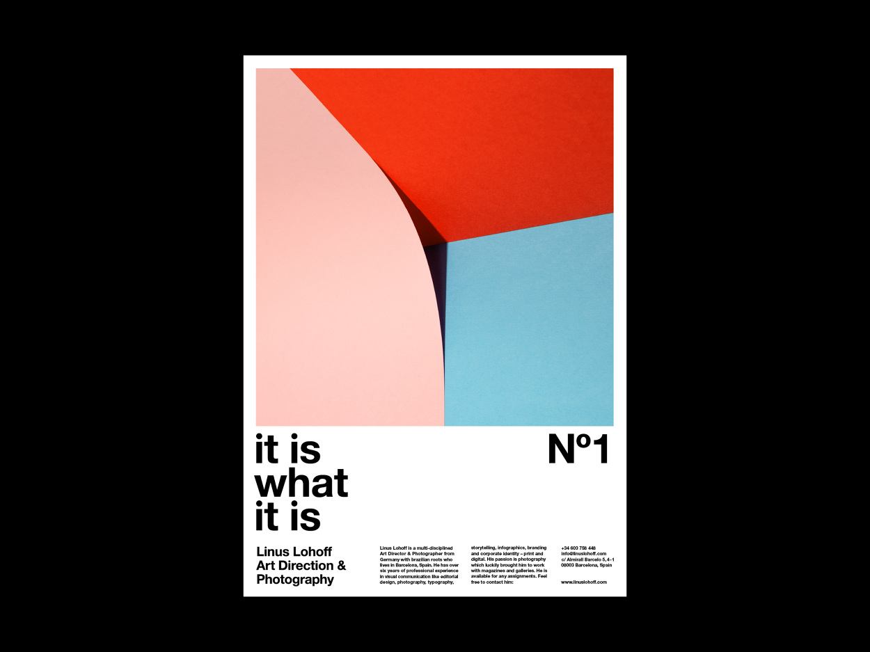 »It is what it is« poster series - Linus Lohoff — Art Direction