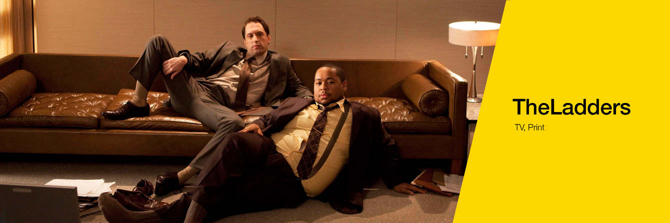 TheLadders - TV / Print - Fetrow