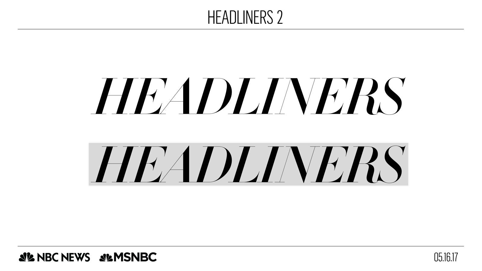Headliners - Pitch, MSNBC Special Programming - LauraZito.com