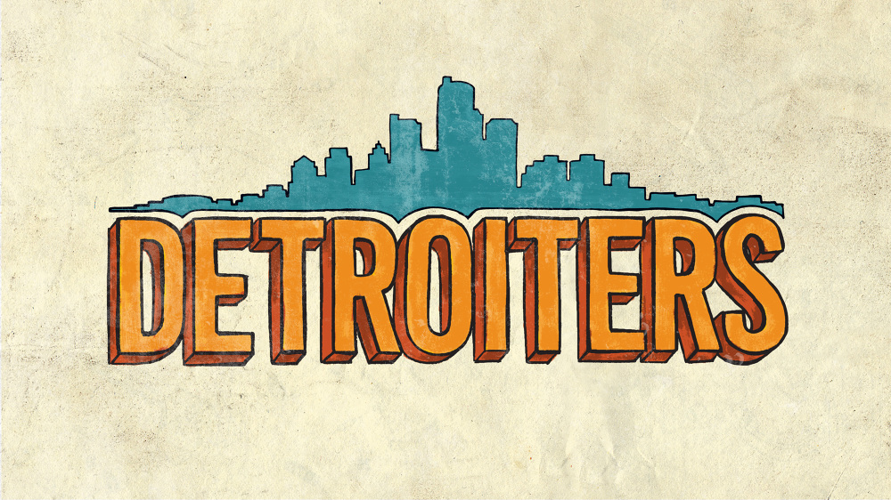 Detroiters S1 Logo and Campaign - Femineered
