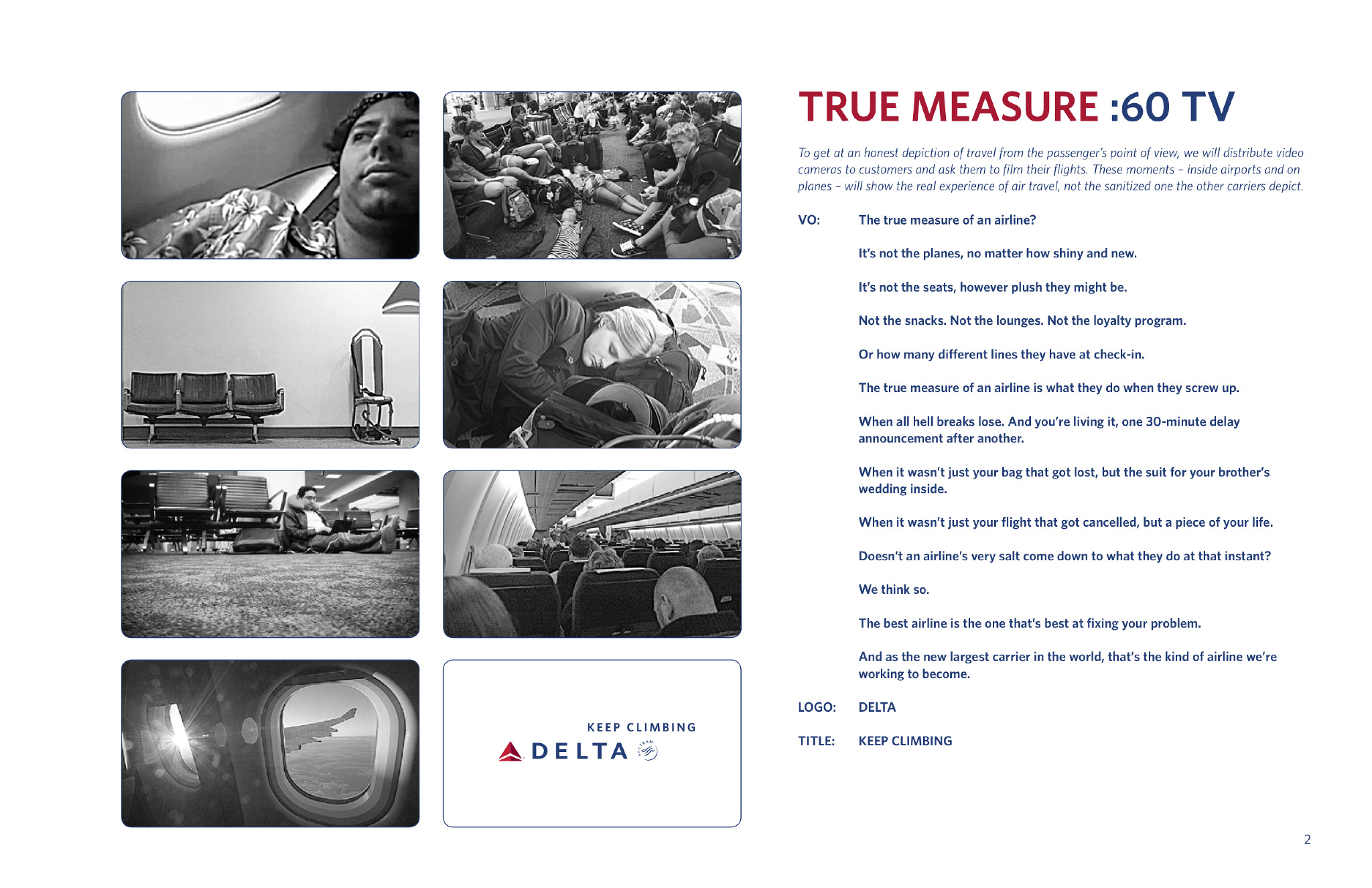 delta airlines – keep climbing - eric steele. creative director. writer.