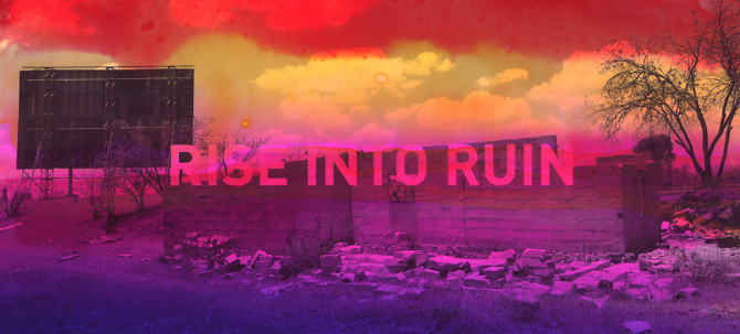 Rise into Ruin - Pia Camil