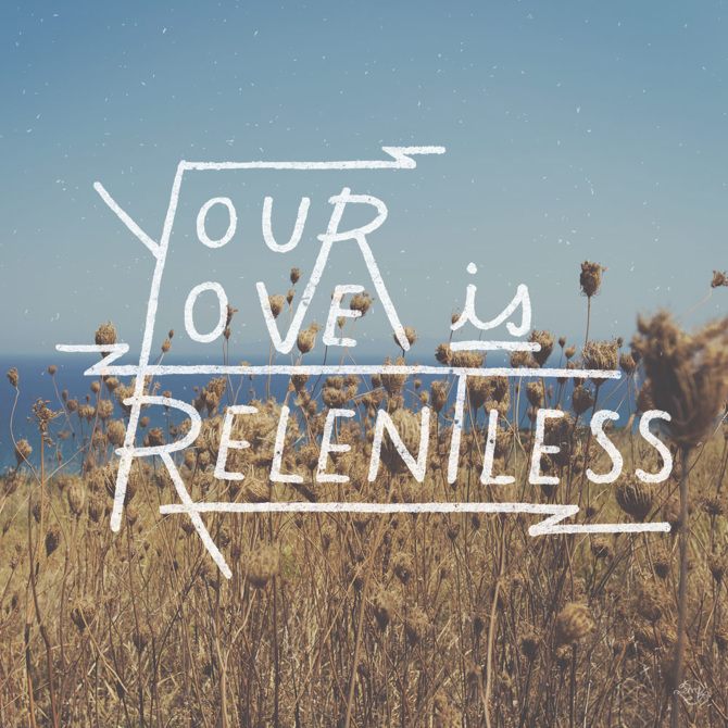 Your Love Is Relentless - emz
