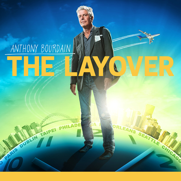 The Layover with Anthony Bourdain - Yoke Productions | Film, TV ...