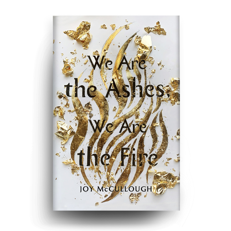 We Are the Ashes, We Are the Fire 2 - Dana Li
