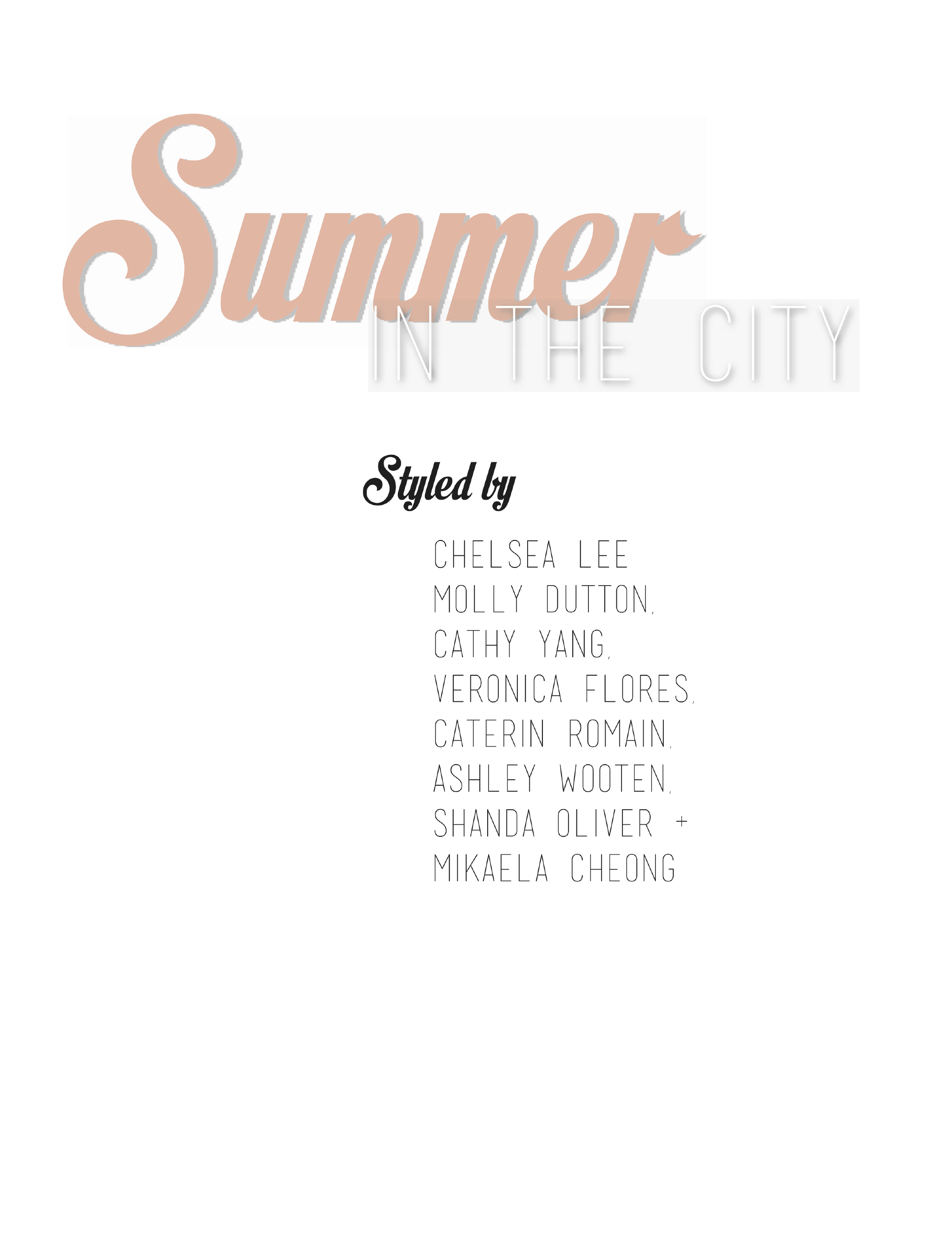 Summer in the City Editorial - Chelsea Lee