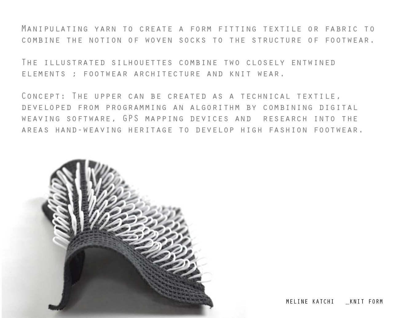 Knit Form - Meline Katchi