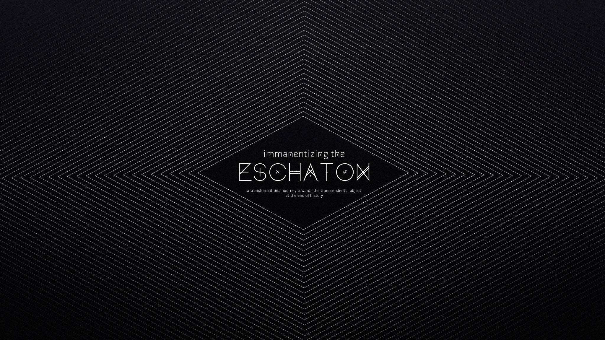 Immanentizing the Eschaton