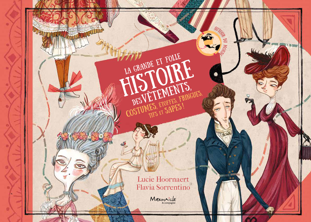 La grande et folle histoire de vêtements - flavia sorrentino