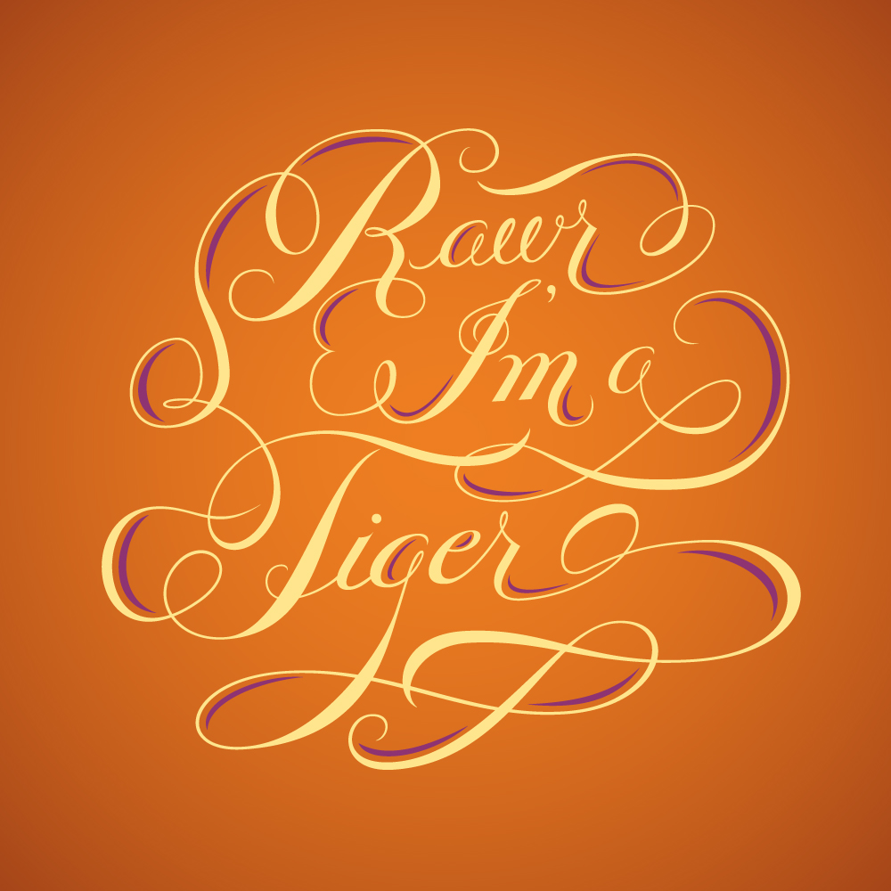 Rawr I'm a Tiger - Daniel Boldt