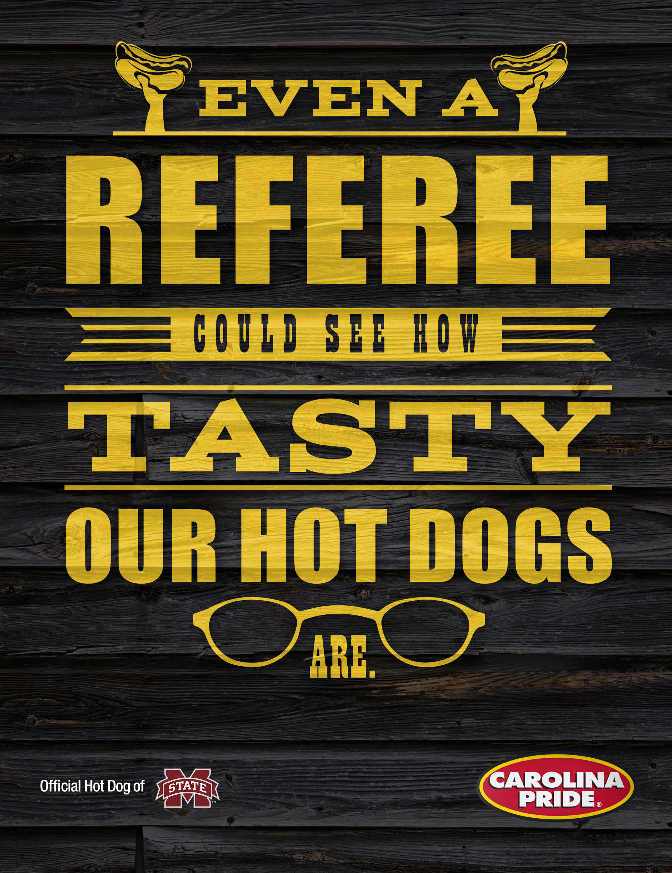 Carolina Pride Hot Dogs - MIKE WESTON, Creative Director