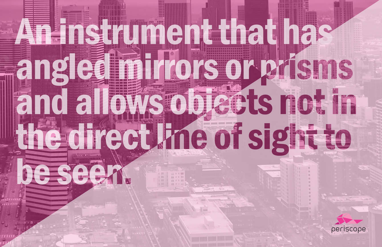 Periscope - jaicreations art + design