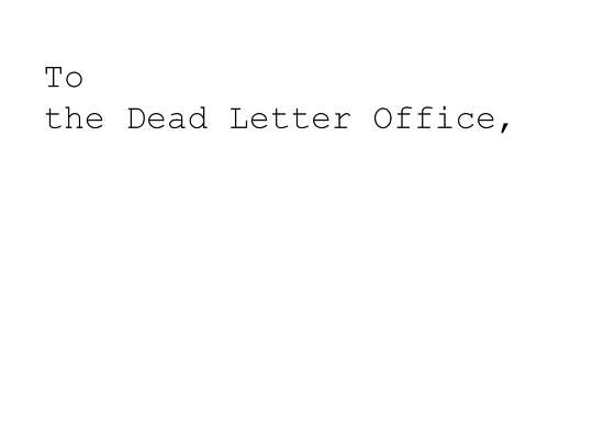 Dear Dead Letter Office, - DM Mak