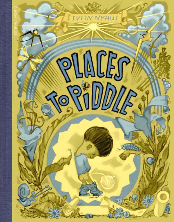 Steder å tisse (Places to Piddle) Ikke! (Don't!) - Svein Nyhus