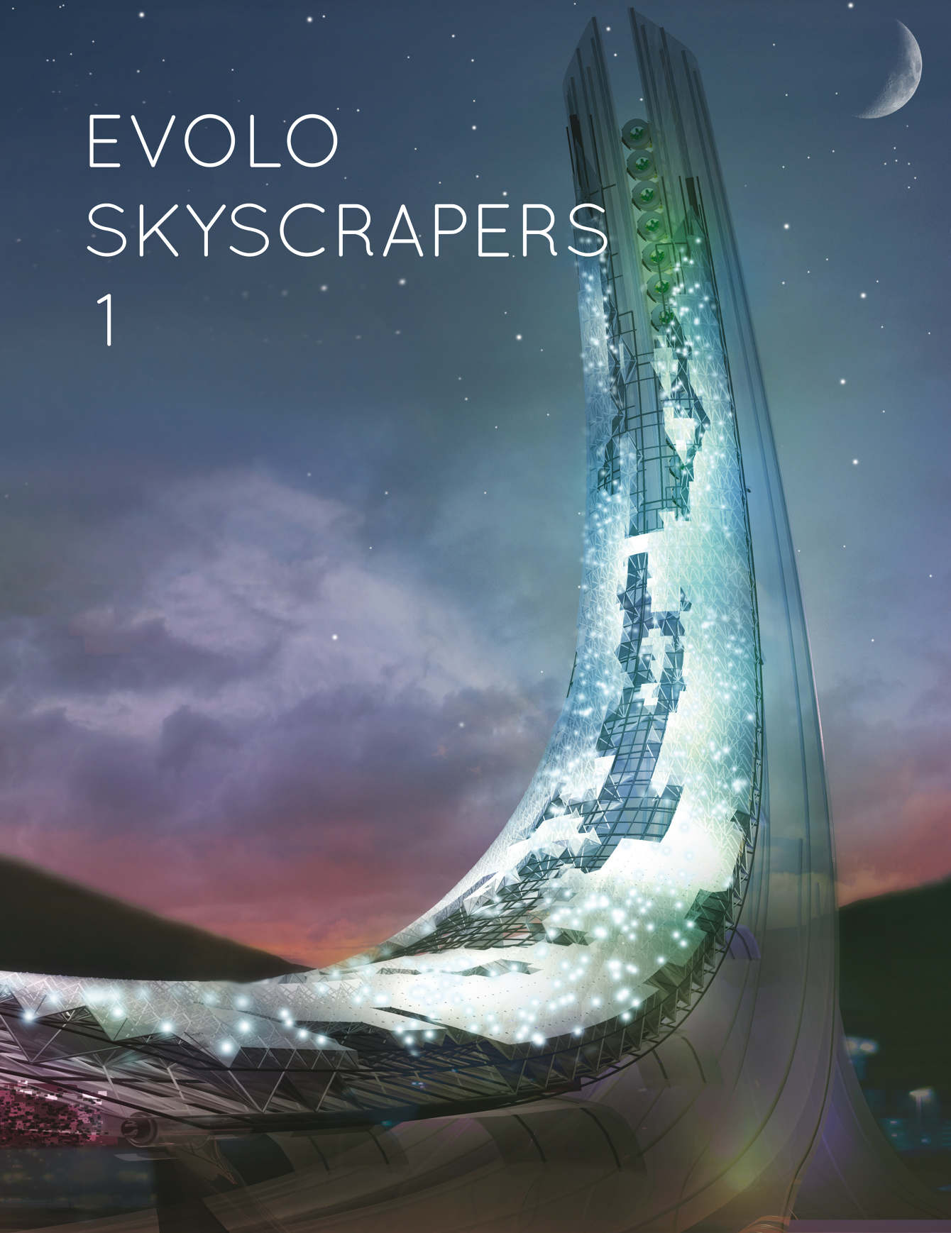 eVolo Skyscrapers - evolo