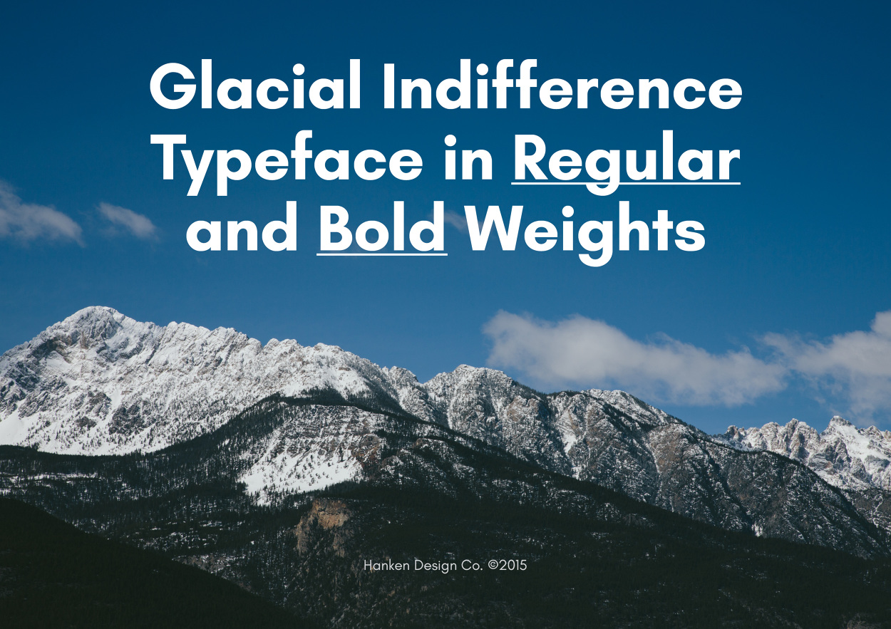 Glacial Indifference Open Source Font - Hanken Design Co.