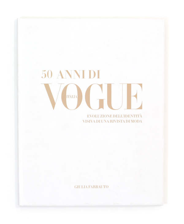 50 anni di Vogue Italia - Evoluzione dell'identità visiva di una ...