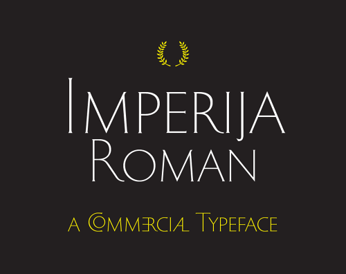Imperija Roman | A Commercial Typeface - Lewis McGuffie | Signs & Designs