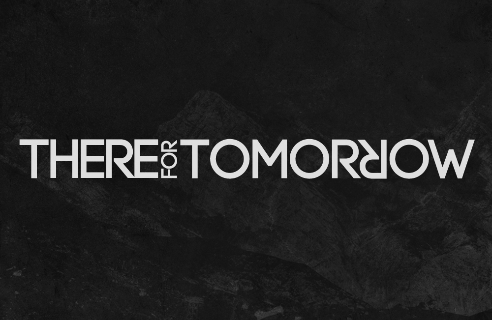 There for Tomorrow - The Undesigned