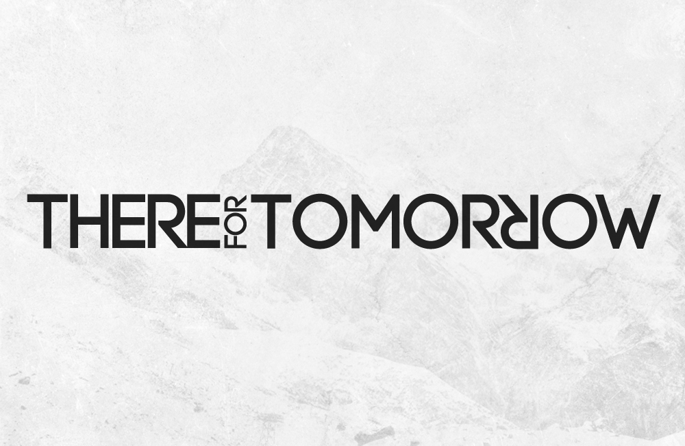 There for Tomorrow - The Undesigned