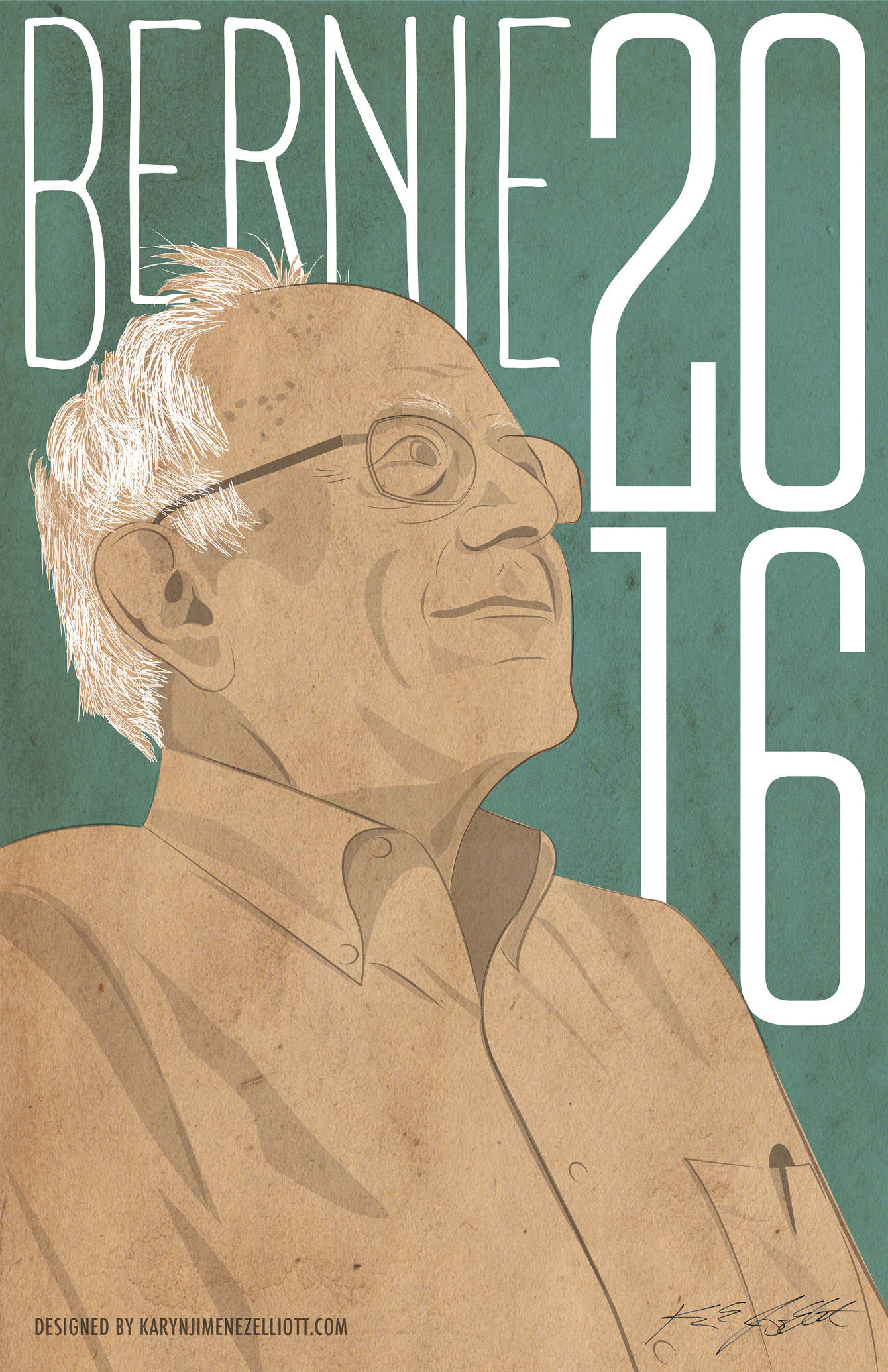 Bernie Sanders 2016 Poster - karyn jimenez elliott