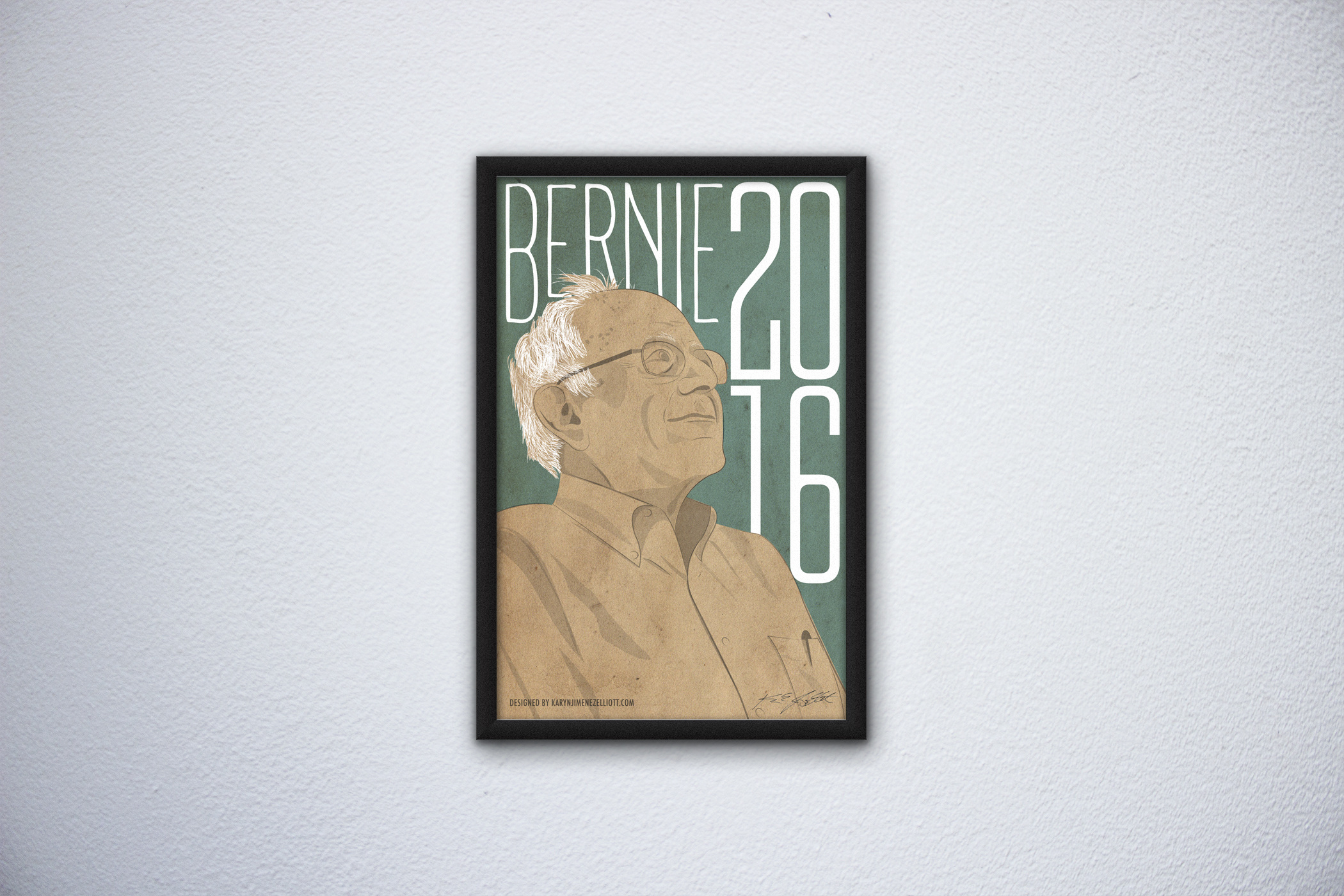 Bernie Sanders 2016 Poster - karyn jimenez elliott