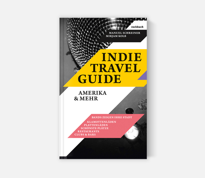 INDIE TRAVEL GUIDE - RADAU Gestaltung!
