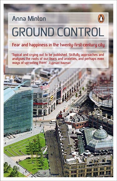 Ground Control - the Privatisation of Cities and Destruction of Public ...