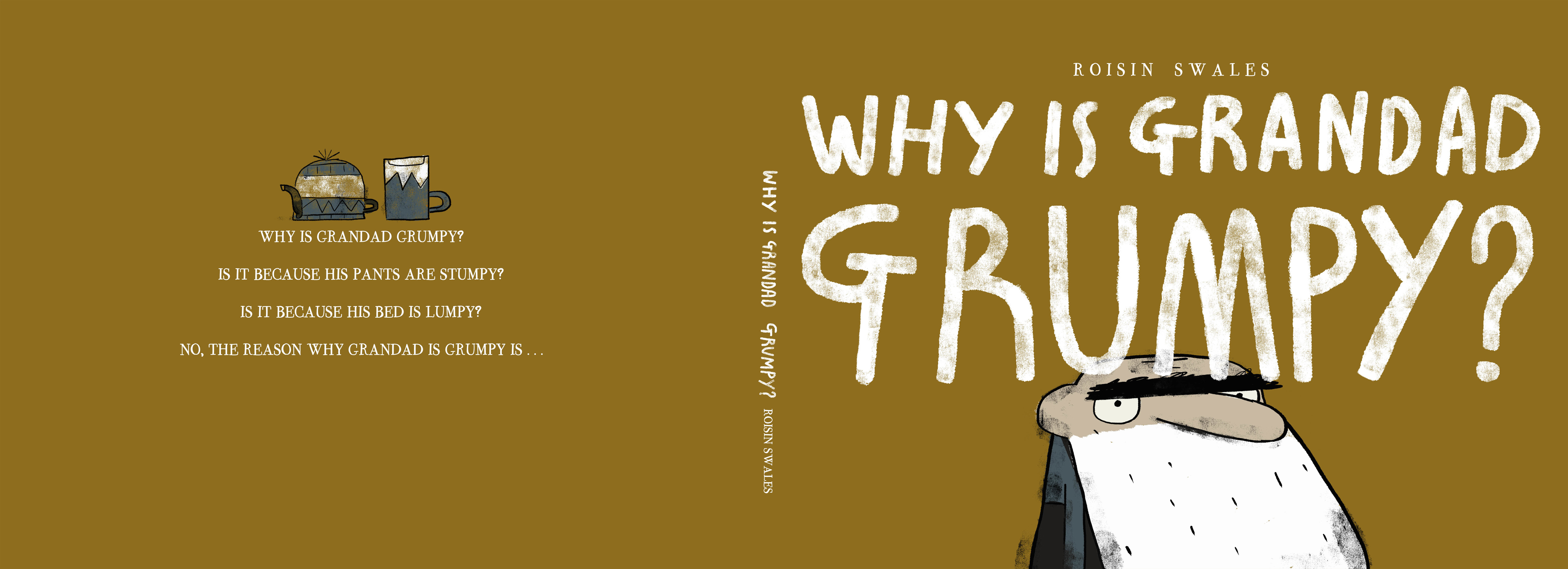 Why Is Grandad Grumpy? - roisin swales portfolio