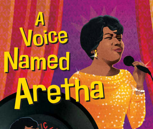 A Voice Named Aretha - Laura Freeman