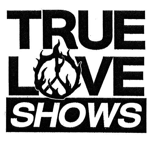 True Love Shows - Sub Sole Vanitas