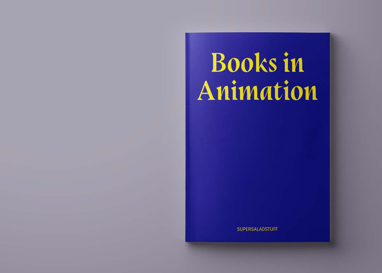 {SSS} ① Books in Animation - SUPERSALADSTUFF