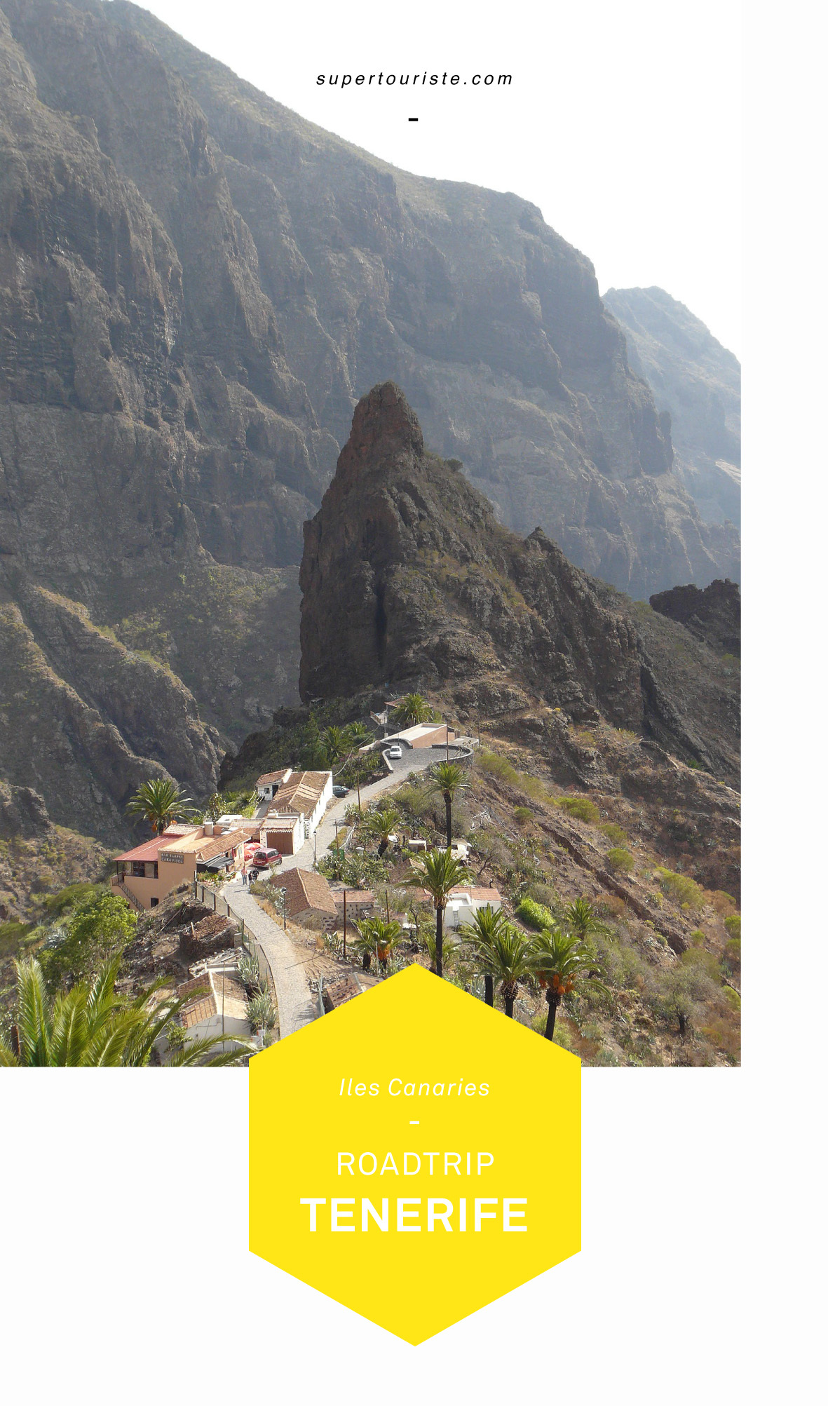 Iles Canaries I guide Tenerife - supertouriste