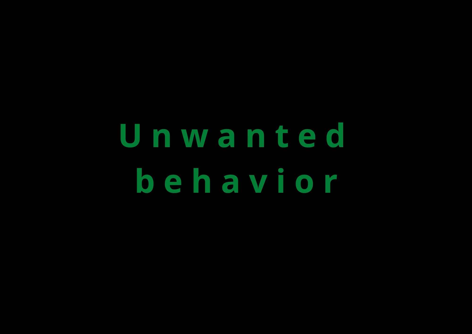 Unwanted behavior - anapaulacamargo