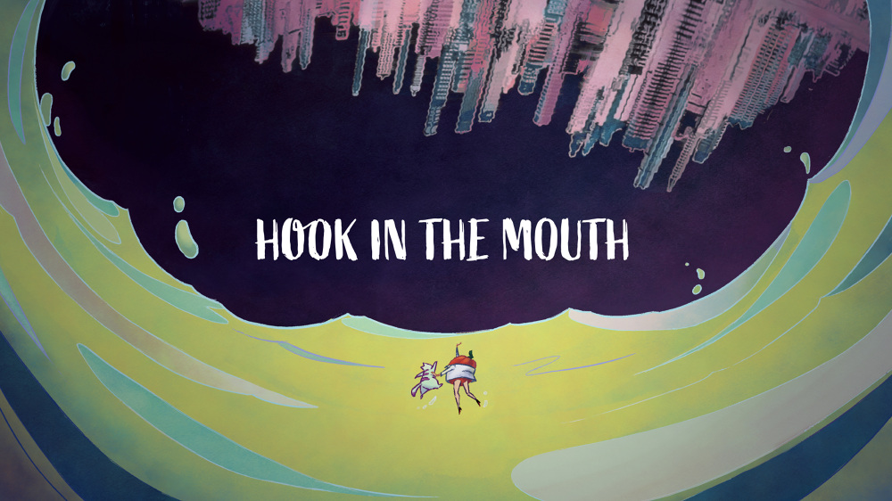 HOOK IN THE MOUTH - 2D Animated Feature - Milo - Writing & Development