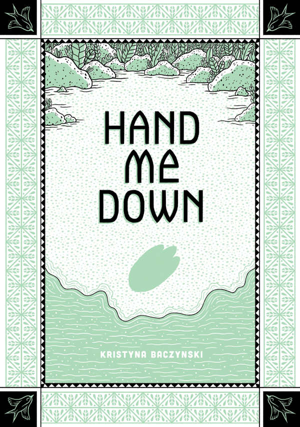 Hand Me Down - Kristyna Baczynski | Illustration, Comics & Design