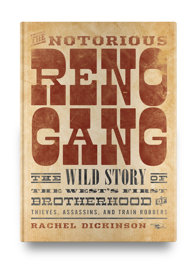 The Notorious Reno Gang - sally rinehart / graphic designer
