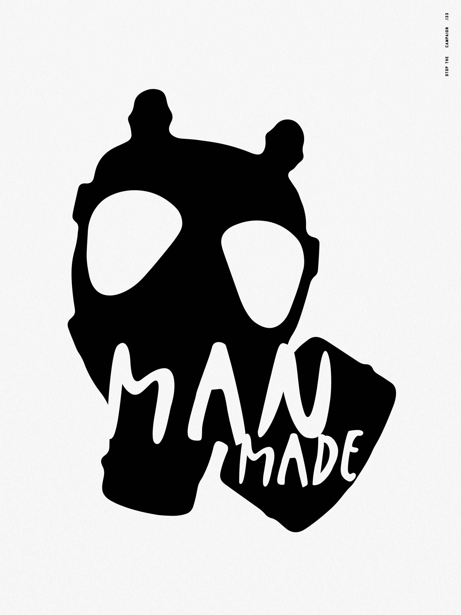 Man made - Stop The Campaign | A curated poster initiative | Thnk.