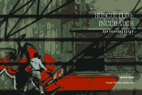 SUBCULTURE incubator: design thinking book - Anita Hsieh