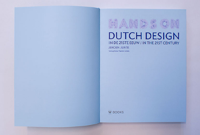 HANDS ON! 21st Century Dutch Design Jeroen Junte - www.hansje.net