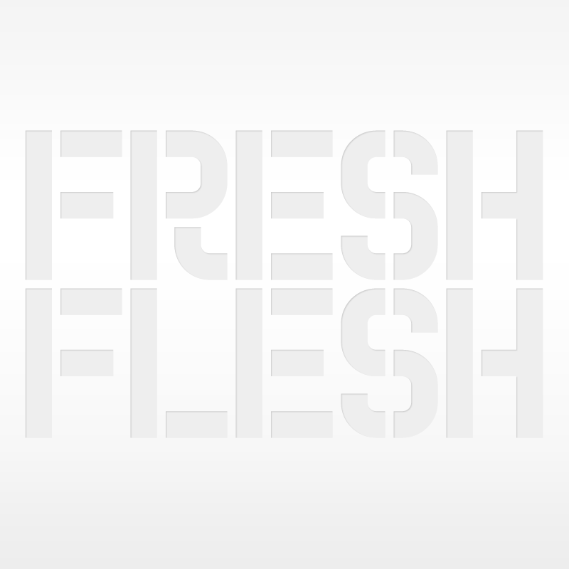 Fresh Flesh - alexfuller.com