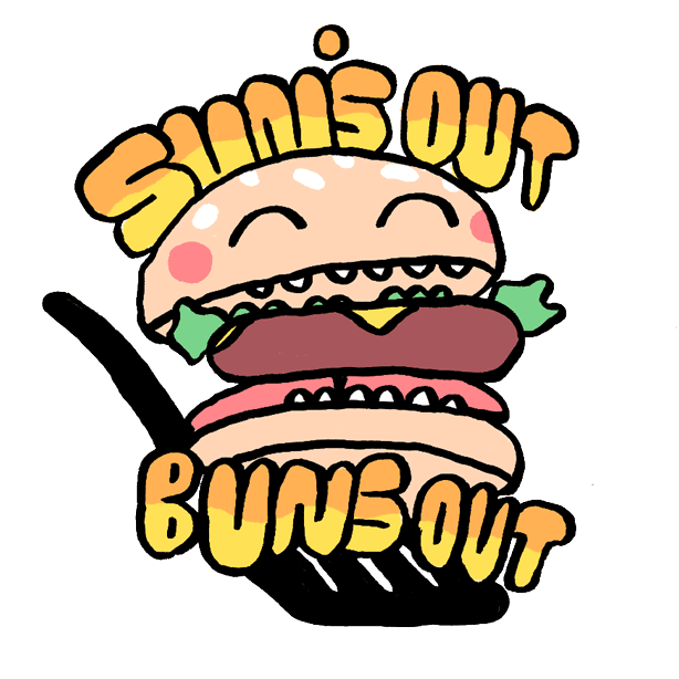 sun's out buns out - Sam Ailey