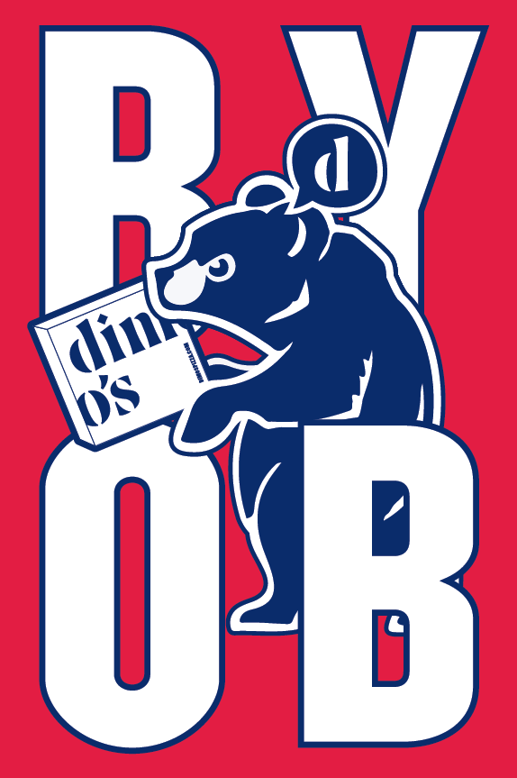 Dimo’s Wrigley BYOB Sign - Phil Parcellano - Design, Photography, and ...