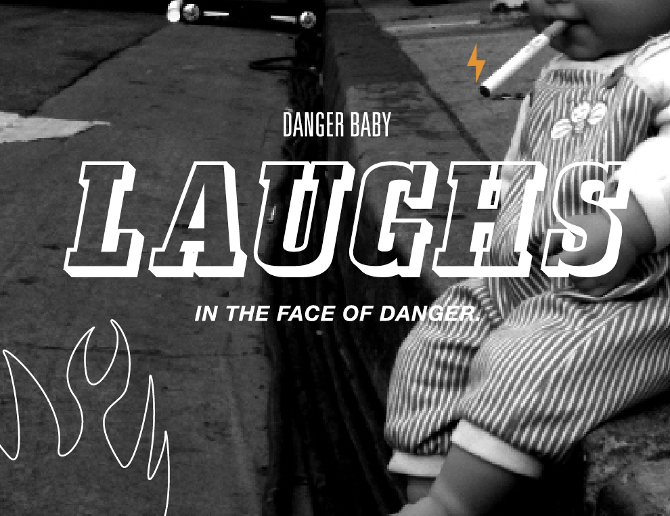 Danger Baby - My Book
