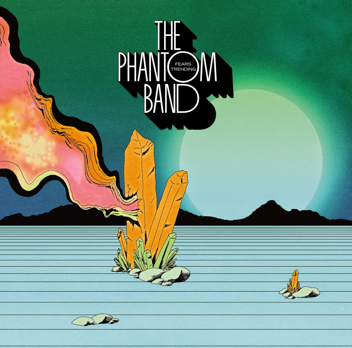 Phantom Band "Fears Trending" - Robert Beatty