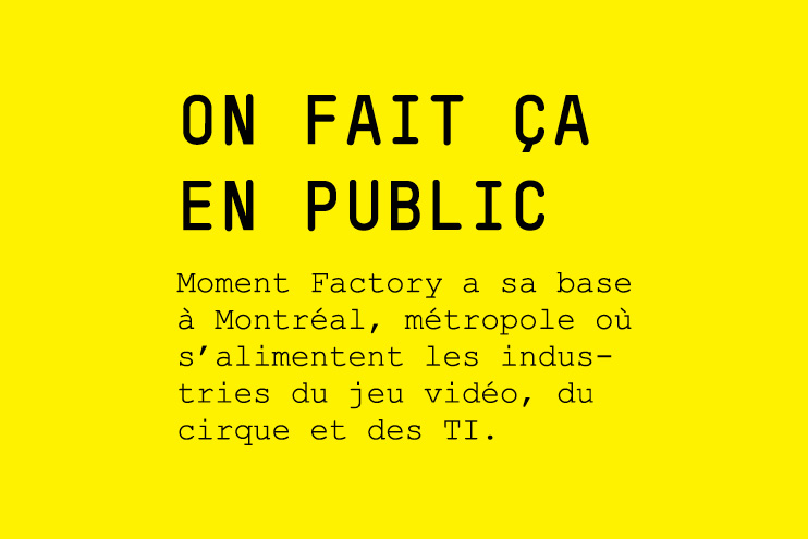 Moment Factory - Daniel Fortin / Folio